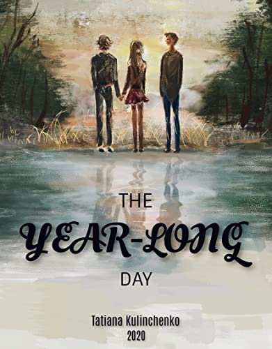 The Year-Long Day eBook : Kulinchenko, Tatiana: Amazon.co.uk: Kindle Store