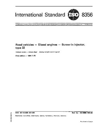 ISO 8356:1984, Road vehicles - Diesel engines - Screw-in injector, type 22 | Amazon.com.br