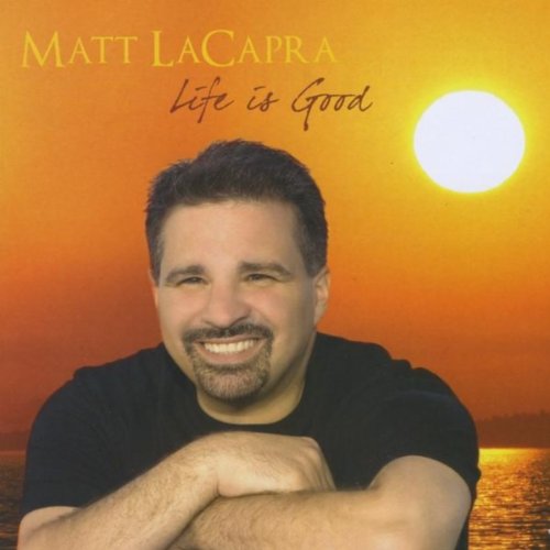 Amazon.com: Life Is Good : Matt LaCapra: Digital Music