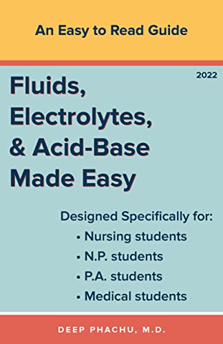 Fluids, Electrolytes & Acid-Base Made Easy - Kindle edition by Phachu ...