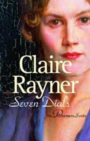 Seven Dials: Rayner, Claire: 9781842325353: Amazon.com: Books