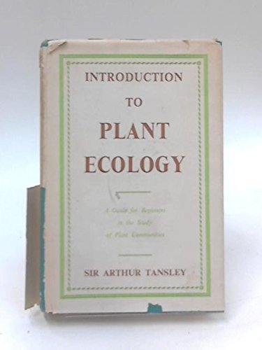 Introduction to Plant Ecology: Sir A. G. Tansley: 9780045810079: Amazon ...