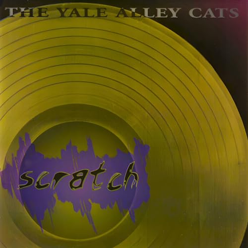 Play Scratch by The Yale Alley Cats on Amazon Music