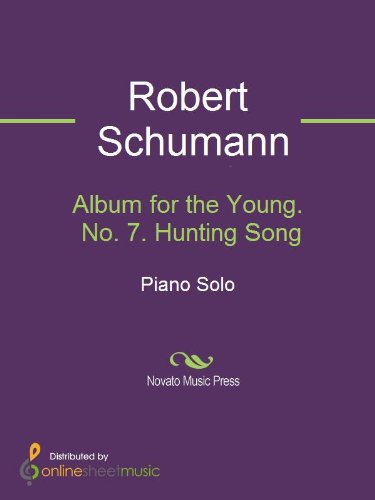 Album for the Young. No. 7. Hunting Song - Kindle edition by Robert ...