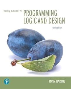 9780134801155: Starting Out with Programming Logic and Design ...