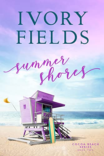 Summer Shores (Cocoa Beach Series Book 2) eBook : Fields, Ivory: Amazon.in: Kindle Store