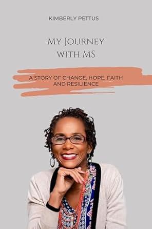 Amazon.com: My Journey with MS: A Story of Change, Hope, Faith and ...