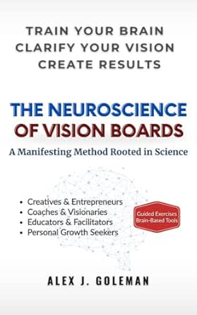 Amazon.com: THE NEUROSCIENCE OF VISION BOARDS: A Manifesting Method ...