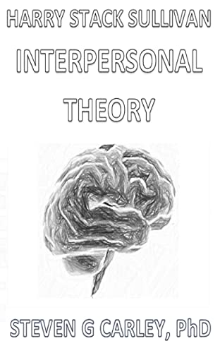 Harry Stack Sullivan: Interpersonal Theory eBook : Carley, Steven ...