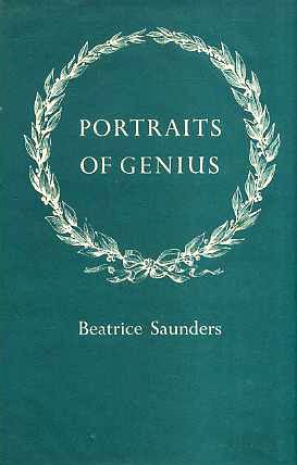 Portraits of Genius: SAUNDERS, Beatrice.: 9780719512155: Amazon.com: Books