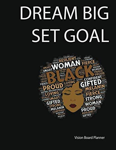 DREAM BIG SET GOAL: An Effective Vision Board Book/Planner. 8.5x11 inch ...