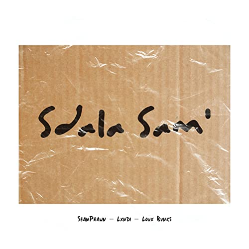 Amazon MusicでSeanPrawn feat. Lxndi & Loux BvnksのSdala Sam'を再生する
