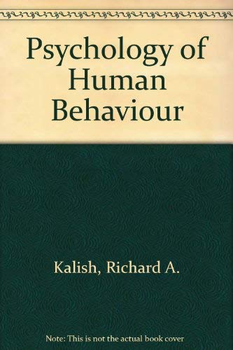 Amazon.co.jp: Psychology of Human Behaviour : Kalish, Richard A.: 洋書
