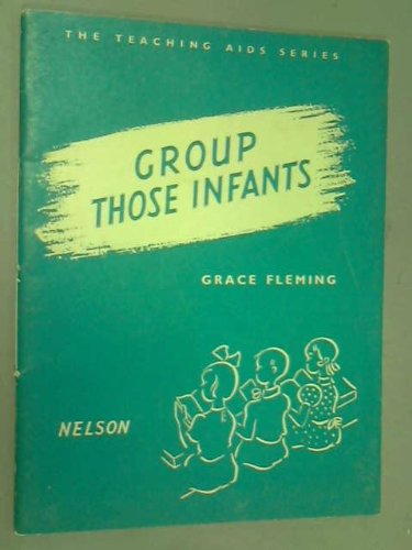 Group those infants: Grace Fleming: Amazon.com: Books