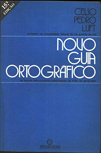 novo guia ortográfico: Celso Pedro Luft: 9788525000224: Amazon.com: Books