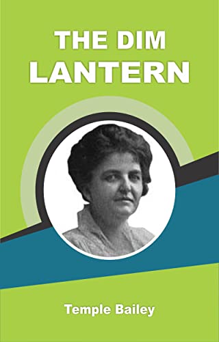The Dim Lantern eBook : Temple Bailey: Amazon.in: Kindle Store