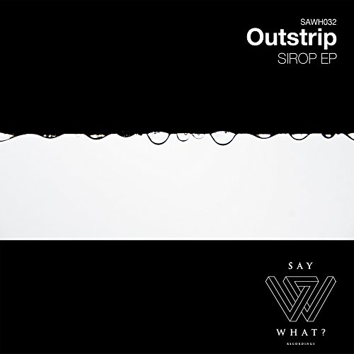 Amazon Music - OutstripのSirop EP - Amazon.co.jp