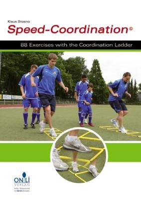 bfp Speed Coordination-88 Exercises With The Coordination Ladder ...