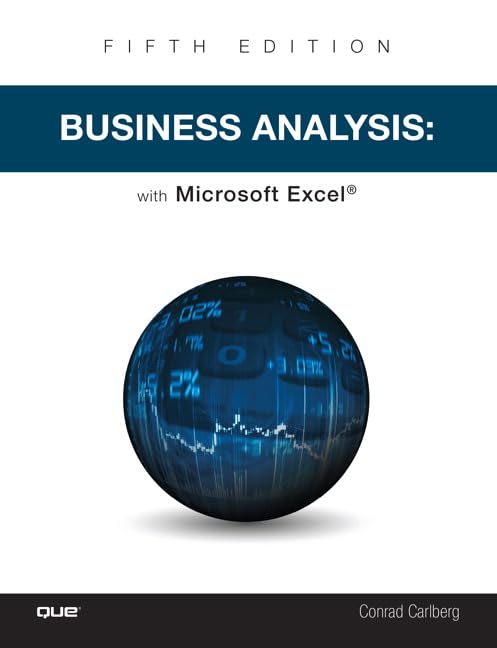 Business Analysis with Microsoft Excel: Carlberg, Conrad: 9780789759580: Amazon.com: Books