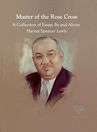 Master of the Rose Cross (Rosicrucian Order AMORC Kindle Editions ...