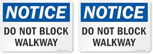 SmartSign S-5852-PL-14 "Notice - Do Not Block Walkway" Sign | 10" x 14 ...