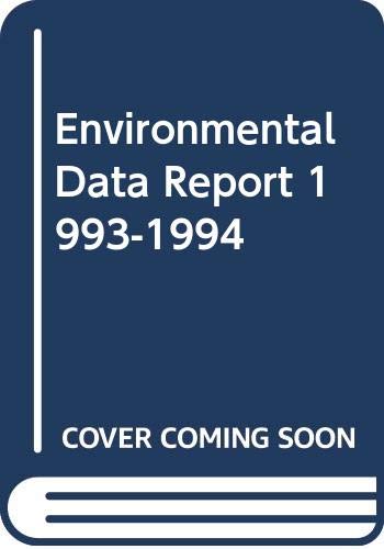 Environmental Data Report 1993-94: United Nations Environment Programme ...
