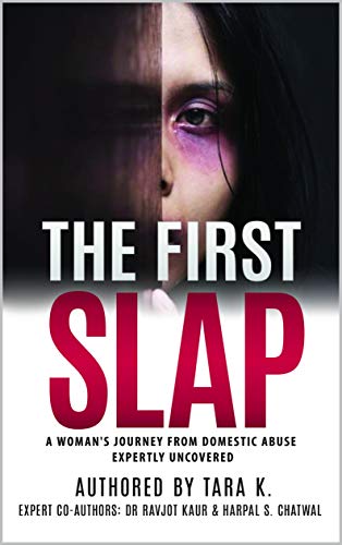Amazon.com: The First Slap: A Woman's Journey From Domestic Abuse ...