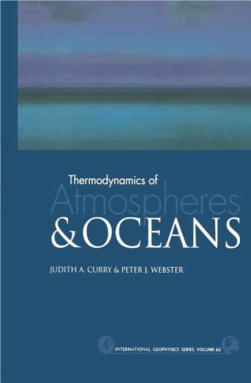 Thermodynamics of Atmospheres and Oceans, Volume 65 (International ...