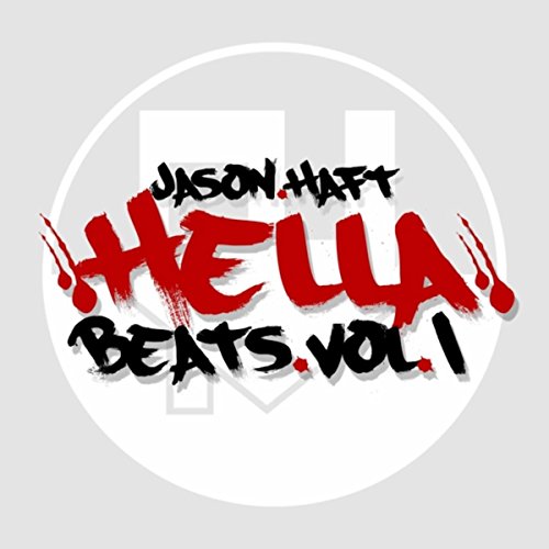 Play Hella Beats, Vol. 1 by Jason Haft on Amazon Music