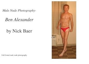 Male Nude Photography- Ben Alexander |本 | 通販 | Amazon