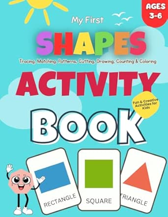 Shapes Activity Book for Kids: Tracing, Matching, Patterns, Cutting ...