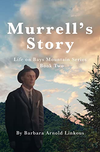 Murrell's Story: Life on Bays Mountain Series Book Two - Kindle edition by Linkous, Barbara ...