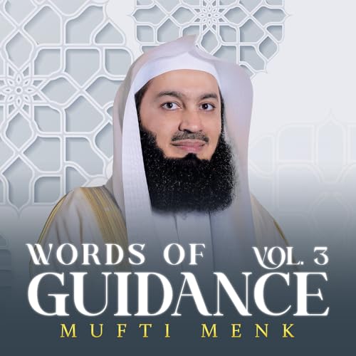 Amazon MusicでMufti MenkのWords of Guidance, Vol.3を再生する