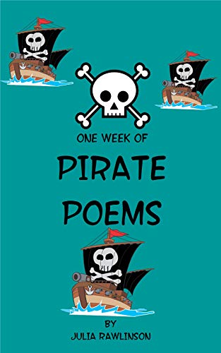 One Week of Pirate Poems (One Week of Poems Book 8) eBook : Rawlinson ...