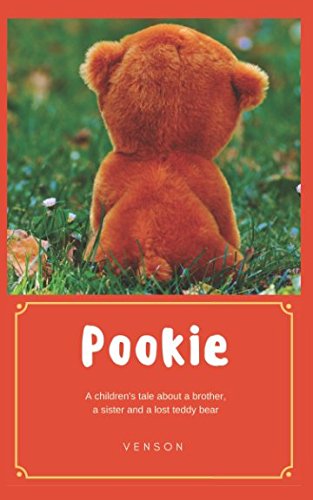 Amazon.com: Pookie: A children's tale about a brother, a sister and a ...