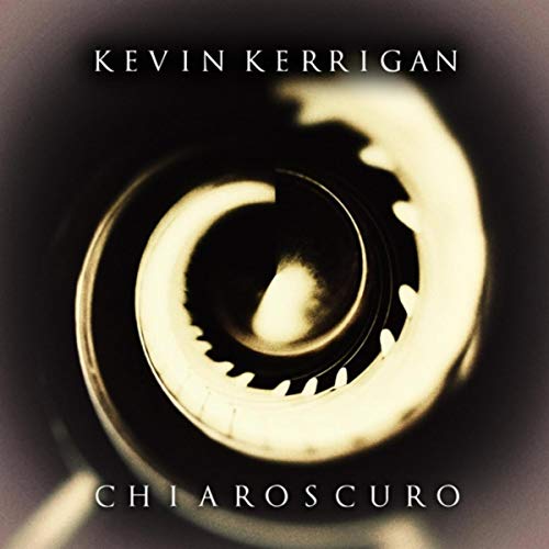 Chiaroscuro by Kevin Kerrigan on Amazon Music - Amazon.co.uk