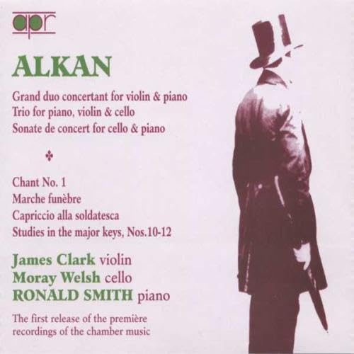 Charles-Valentin Alkan : Musique de Chambre & Œuvres pour Piano: Ronald ...