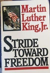 Stride Toward Freedom: Amazon.co.uk: King, Martin Luther: 9780062504906: Books