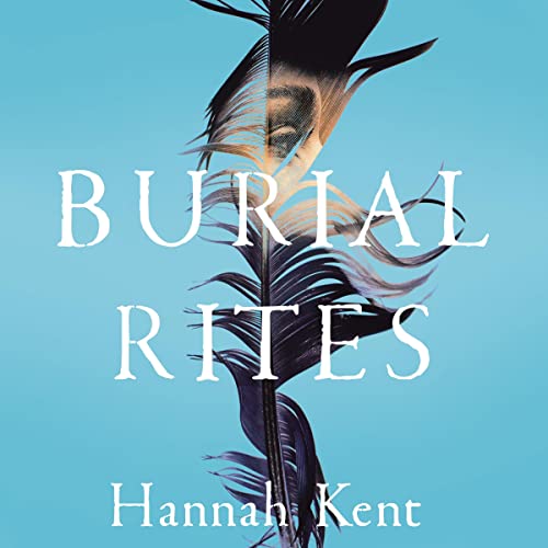 Amazon.com: Burial Rites: The BBC Between the Covers Book Club Pick ...