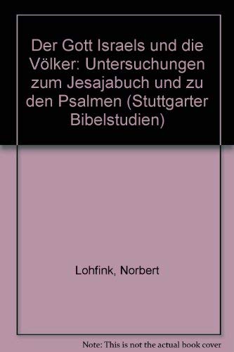 Der Gott Israels und die Völker: Untersuchungen zum Jesajabuch und zu ...
