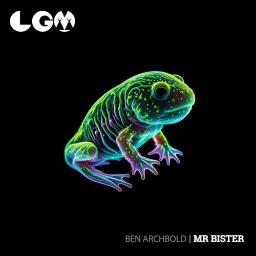 Écouter Mr Bister EP par Ben Archbold sur Amazon Music Unlimited