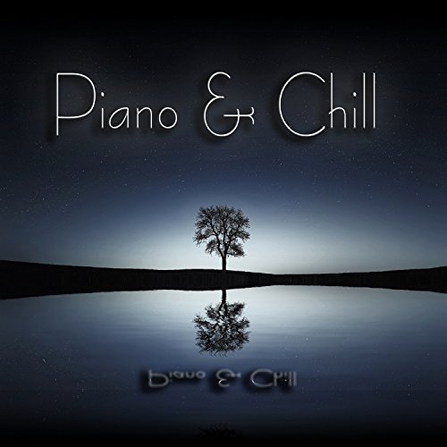Amazon.com: Piano & Chill (Piano for Chillout) : Piano & Chill: Digital ...