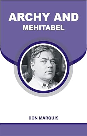 Amazon.com: ARCHY AND MEHITABEL eBook : Don Marquis: Books