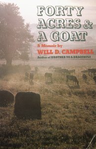Forty Acres and a Goat: Campbell, Will D.: 9780060613013: Amazon.com: Books