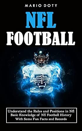 Amazon.com: Nfl Football: Understand the Rules and Positions in Nfl ...