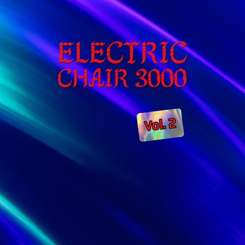 Amazon.com: Electric Chair 3000, Vol. 2 : Electric Chair 3000: Digital ...