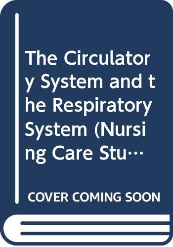 The Circulatory System and the Respiratory System: Riddle, Janet T. E ...