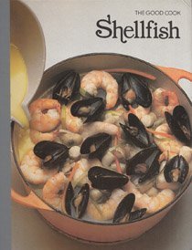 Shellfish (The Good Cook Techniques & Recipes Series): Olney, Richard ...