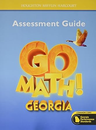 Houghton Mifflin Harcourt Go Math!: Assessment Guide Grade 4: Harcourt, Houghton Mifflin ...