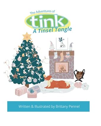 The Adventures of Tink: A Tinsel Tangle: Pennel, Brittany ...